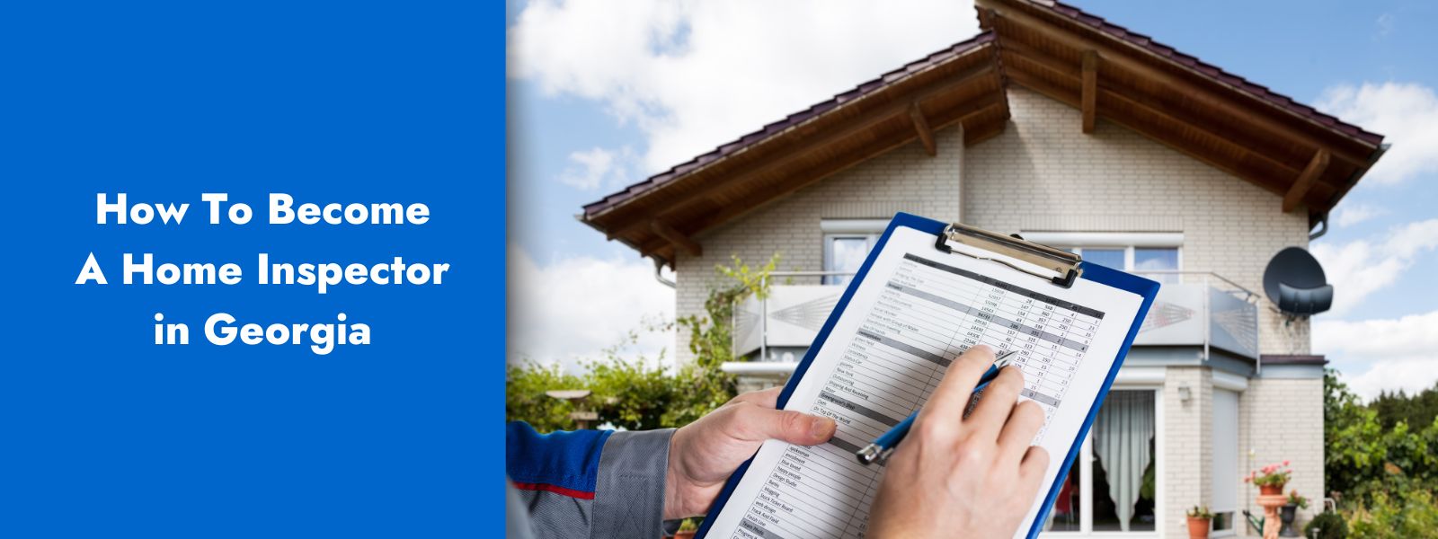 How To Become A Home Inspector in Georgia: Step-By-Step Guide