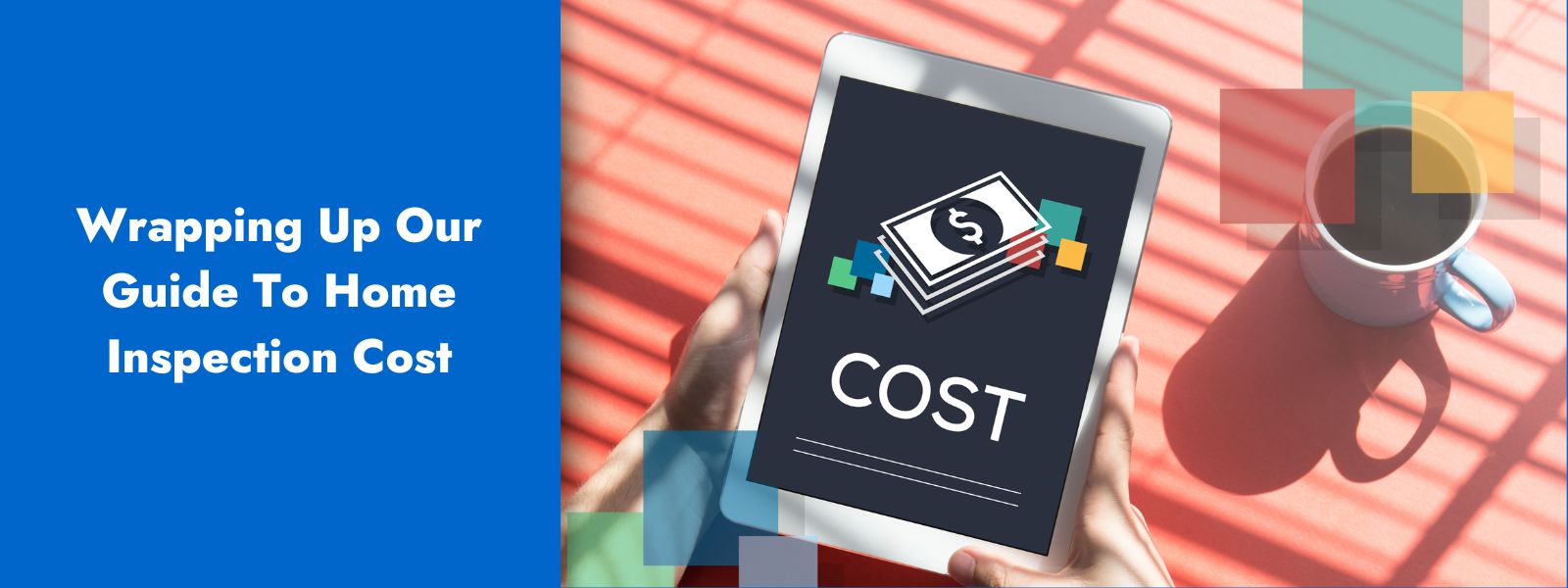 Home Inspection Cost: How Much Do Home Inspections Cost?